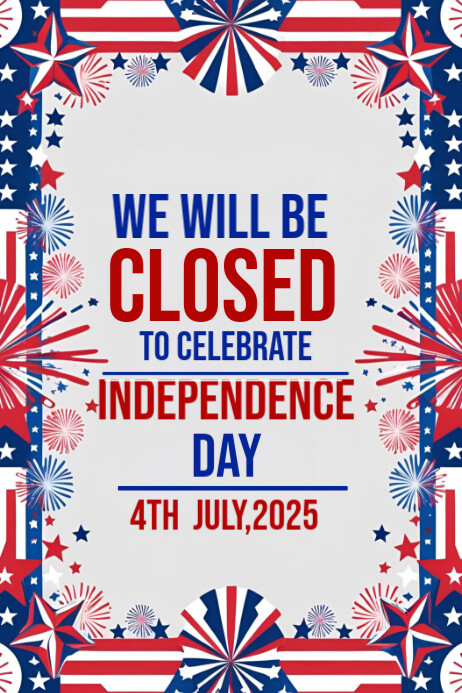 Closed for 4th July template 2025 | PosterMyWall