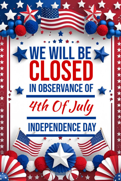 Copy of Closed for 4th July template 2025 | PosterMyWall