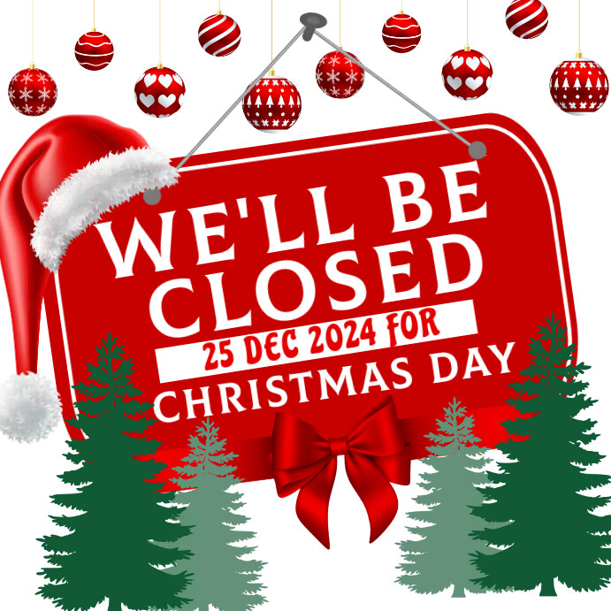 Copy of closed for christmas holidays design template | PosterMyWall