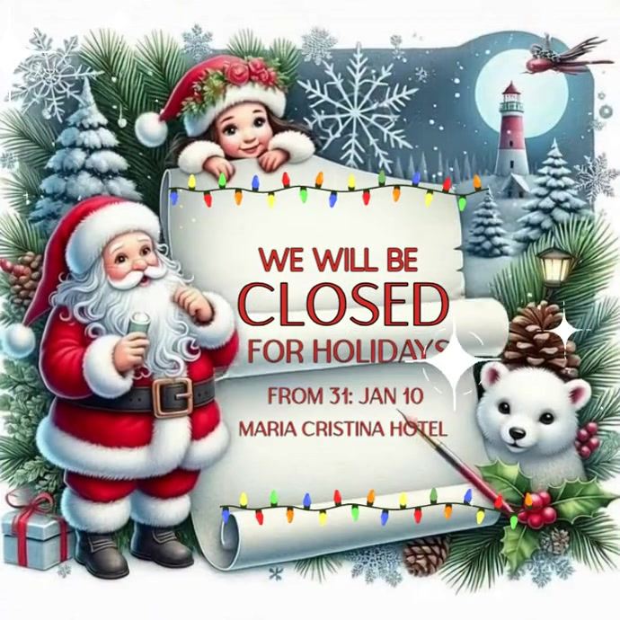 Closed for Holidays - Maria Cristina Hotel Template | PosterMyWall