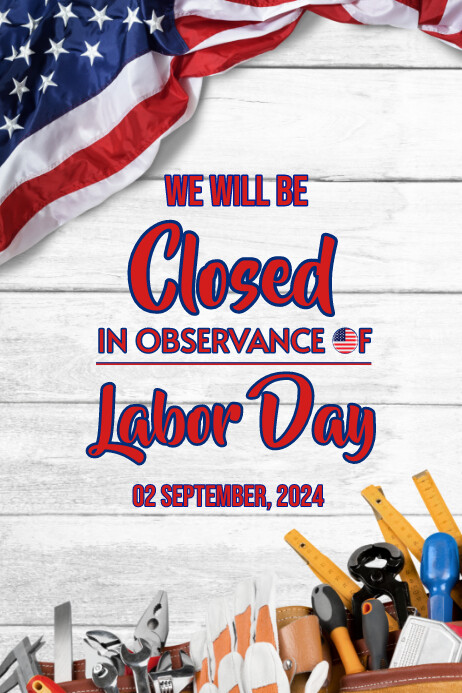 Closed for labor day USA poster 2024 Template | PosterMyWall