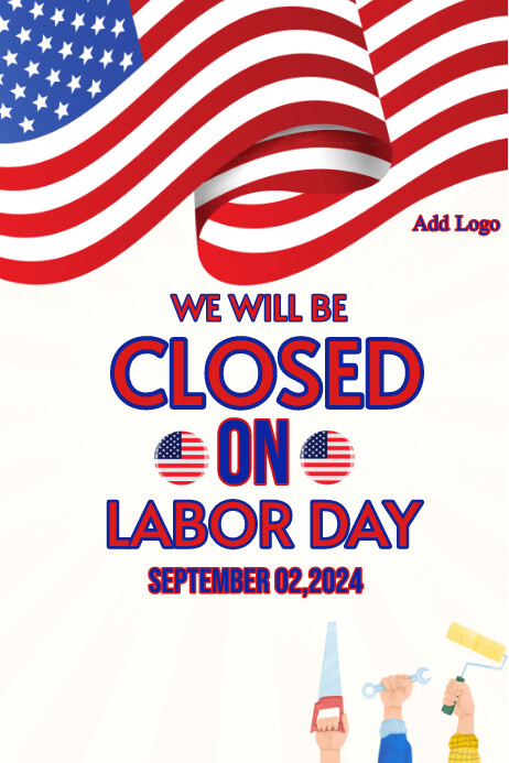 Closed for labor day USA poster 2024 Template | PosterMyWall