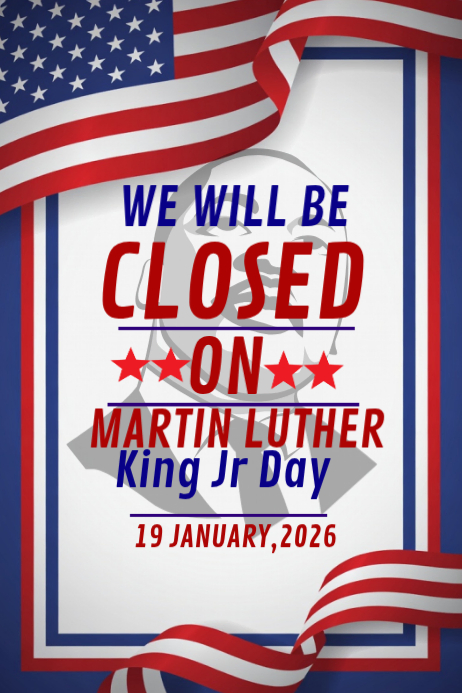 Closed for Martin Luther King Jr day 2026 Template | PosterMyWall