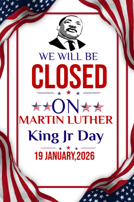 Closed for Martin Luther King Jr day 2026 Template | PosterMyWall