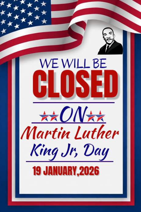 Closed for Martin Luther King Jr day 2026 Template | PosterMyWall