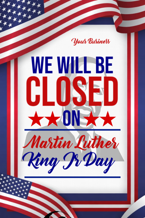 Closed for Martin Luther King Jr day 2026 Template | PosterMyWall