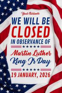 Closed for Martin Luther King Jr day 2026 Template | PosterMyWall