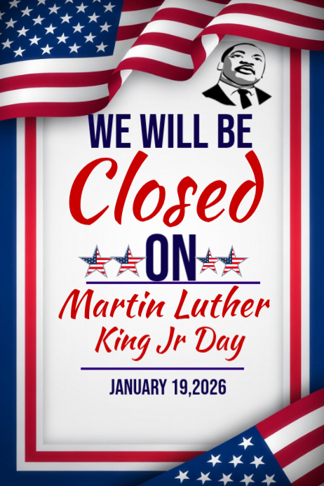 Closed for Martin Luther King Jr day 2026 Template | PosterMyWall