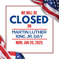 Closed for martin luther king jr day Template | PosterMyWall