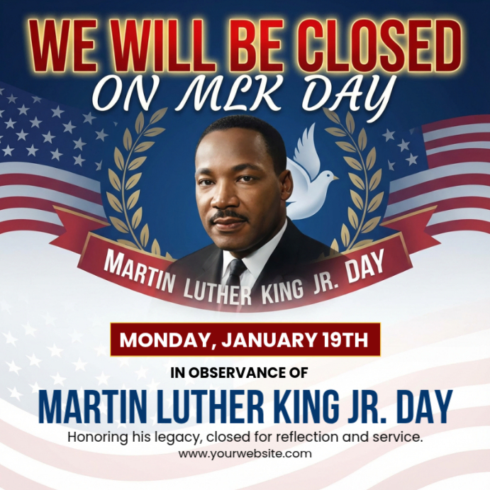 Closed For Mlk Day Template | PosterMyWall