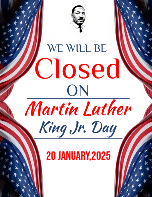 Closed For Mlk Day Flyer Template | PosterMyWall