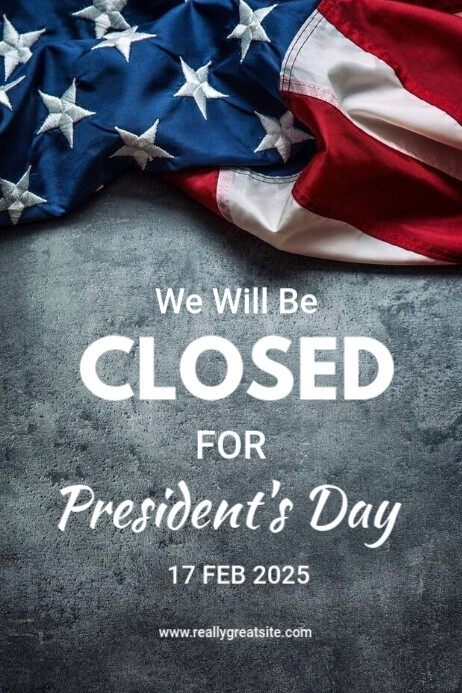 Closed for president's day template | PosterMyWall