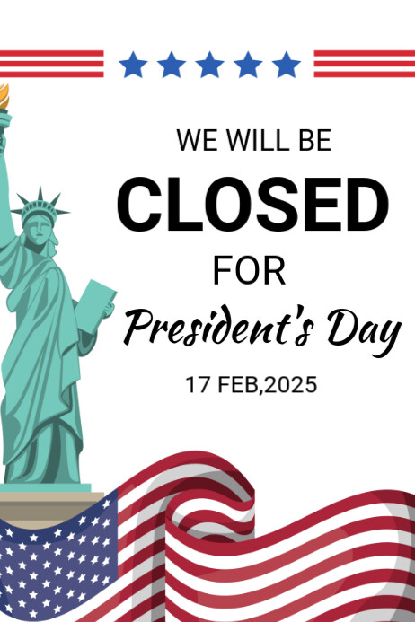 Closed for president's day template | PosterMyWall
