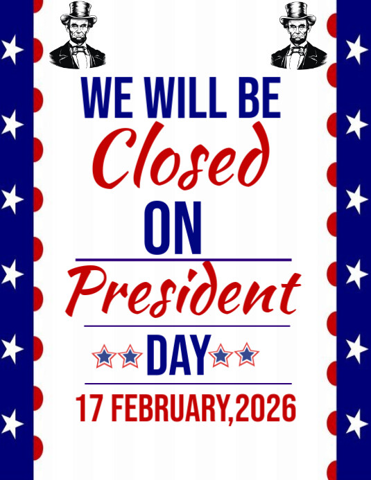 Closed for president day of USA 2025 Template | PosterMyWall