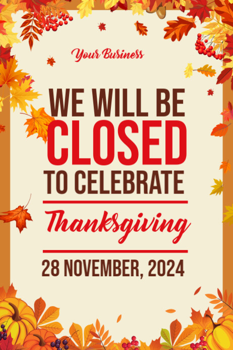 Closed for Thanksgiving 2024 Template | PosterMyWall
