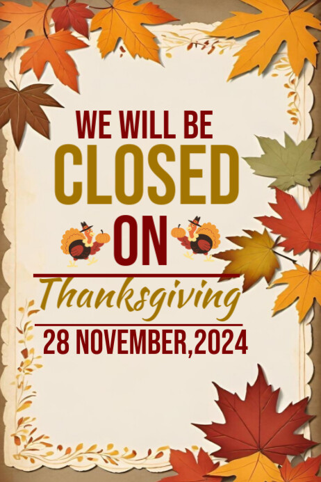 Closed For Thanksgiving day 2024 Template | PosterMyWall