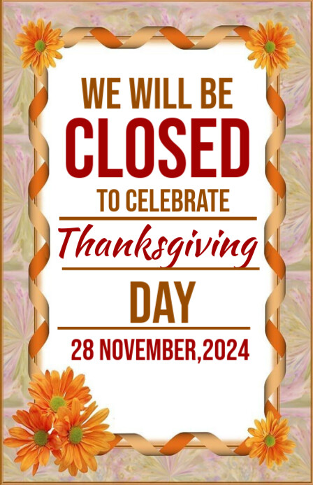 Closed For Thanksgiving day 2024 Template | PosterMyWall