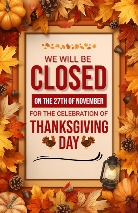 Closed For Thanksgiving Day 2025 Template | PosterMyWall