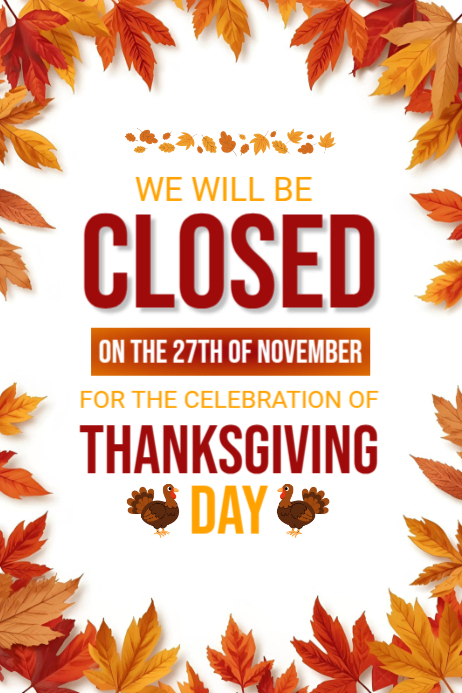 Closed For Thanksgiving Day Poster. Template | PosterMyWall