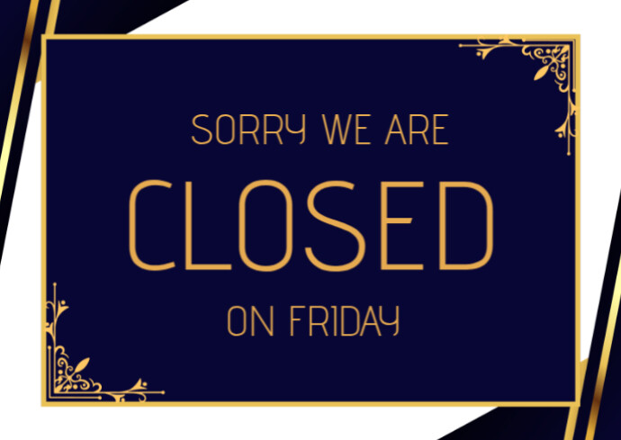 Closed for the day Template | PosterMyWall