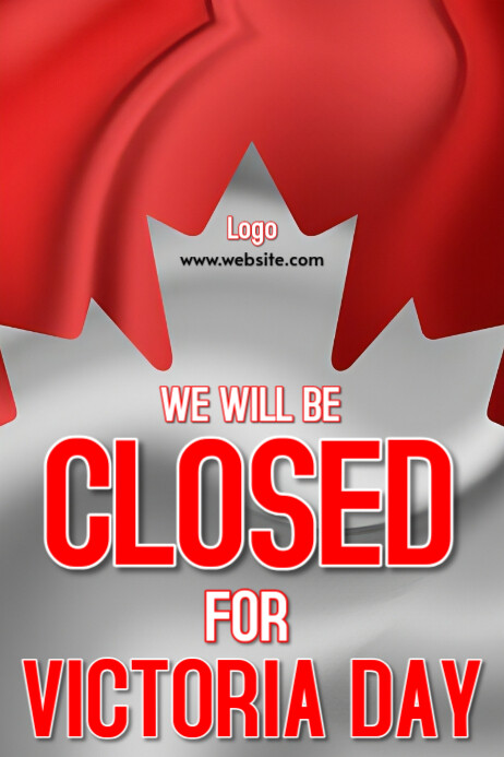 Closed For Victoria Day Flyer Template | PosterMyWall
