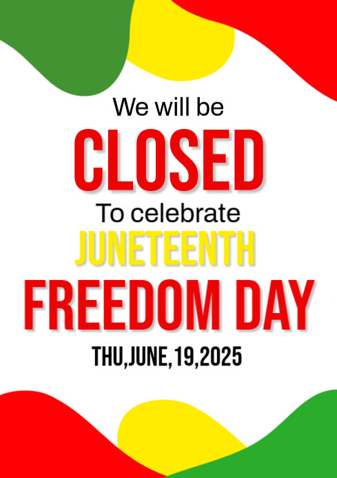 Closed Juneteenth A4 Template | PosterMyWall