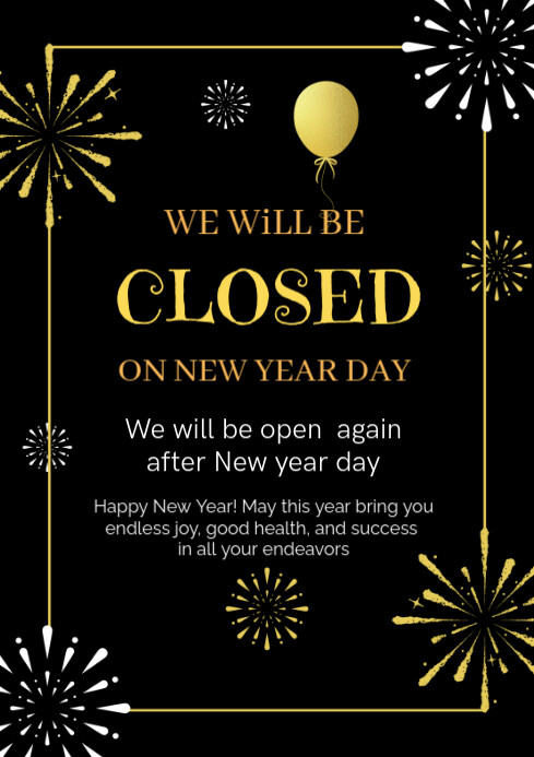Closed New year day Template | PosterMyWall