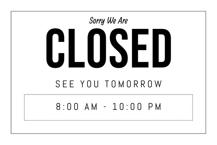 closed now Template | PosterMyWall