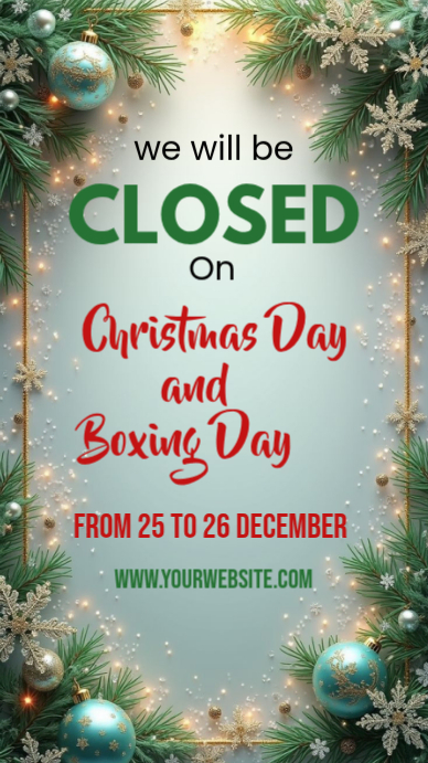 Closed On Christmas And Boxing Day Template | PosterMyWall