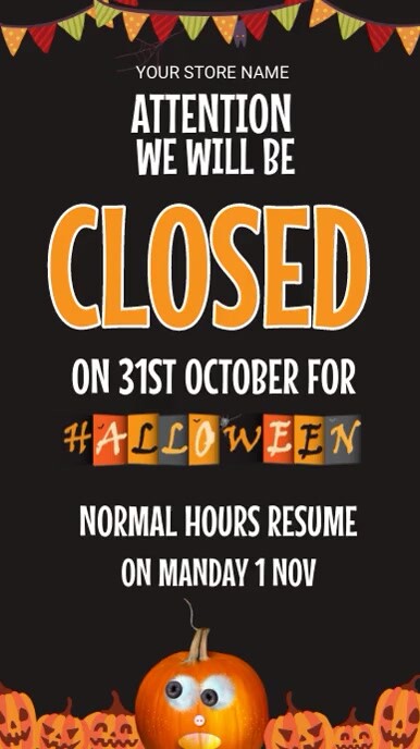 Plantilla de closed on halloween | PosterMyWall
