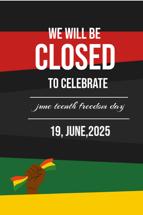 Closed on June Teenth freedom day template 2025 | PosterMyWall
