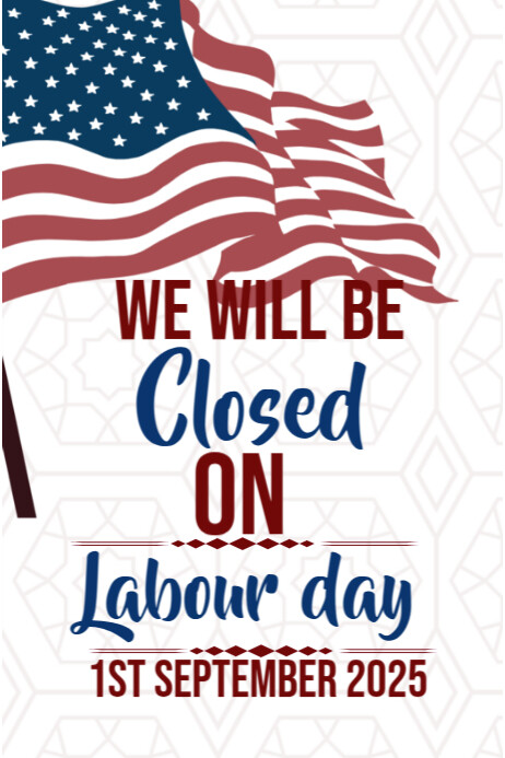 Plantilla de Closed on labor day 2025 | PosterMyWall