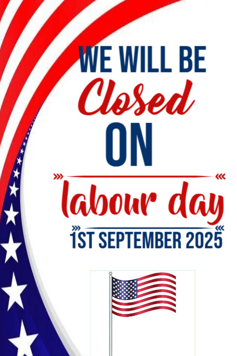 Closed on labor day 2025 Template | PosterMyWall