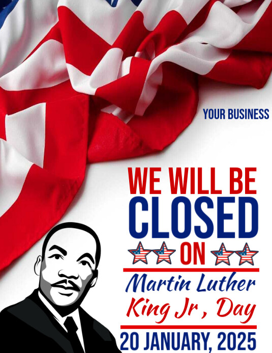Closed On Martin Luther king Jr Day Template | PosterMyWall