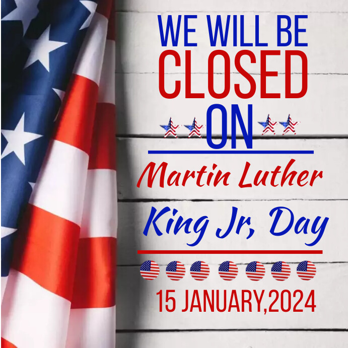Plantilla de Closed On Martin Luther King Jr day Instagram | PosterMyWall