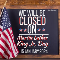 Closed On Martin Luther King Jr day Instagram Template | PosterMyWall