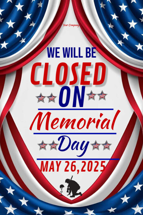 Closed On Memorial Day Template 2025 | PosterMyWall