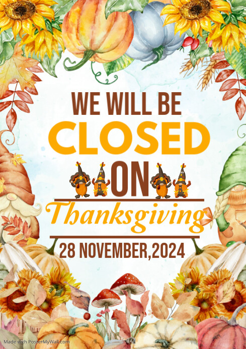 Closed On Thanksgiving 2024 Template | PosterMyWall