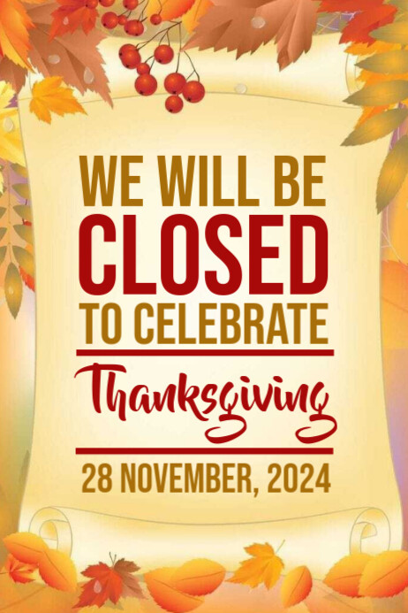 Closed on Thanksgiving 2024 Template | PosterMyWall