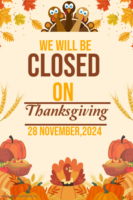 Closed On Thanksgiving 2024 Template | PosterMyWall