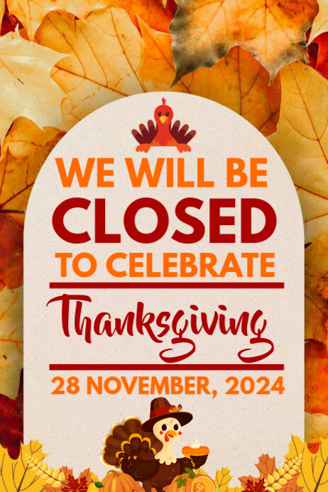 Closed on Thanksgiving 2024 Template | PosterMyWall
