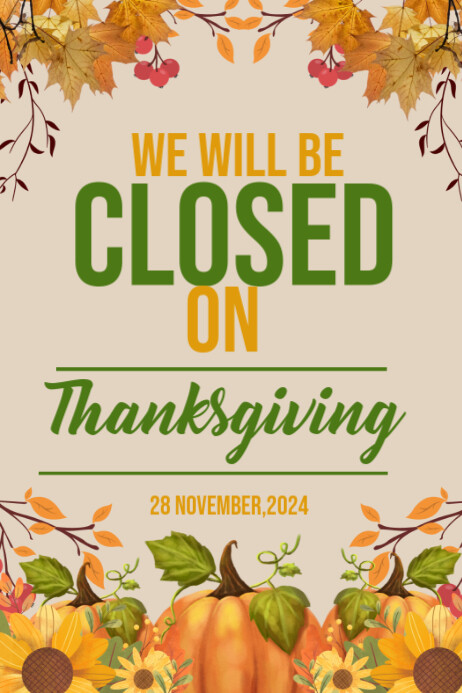 Closed On Thanksgiving 2024 Template | PosterMyWall