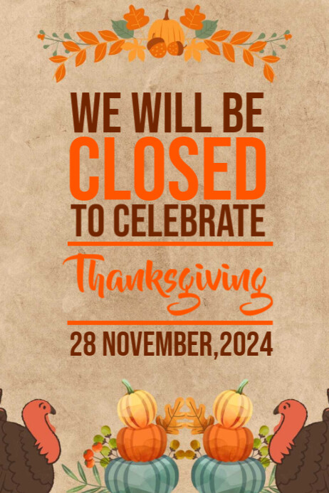 Closed on Thanksgiving 2024 Template | PosterMyWall