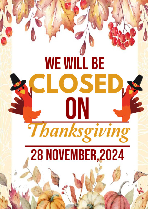Closed on Thanksgiving 2024 Template | PosterMyWall