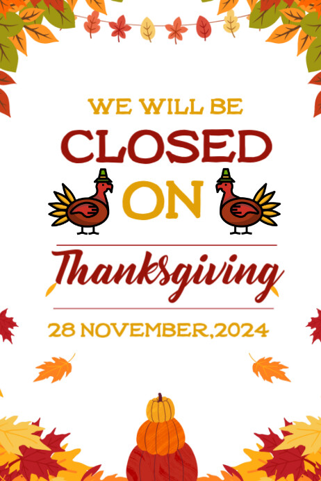 Closed On Thanksgiving 2024 Template | PosterMyWall