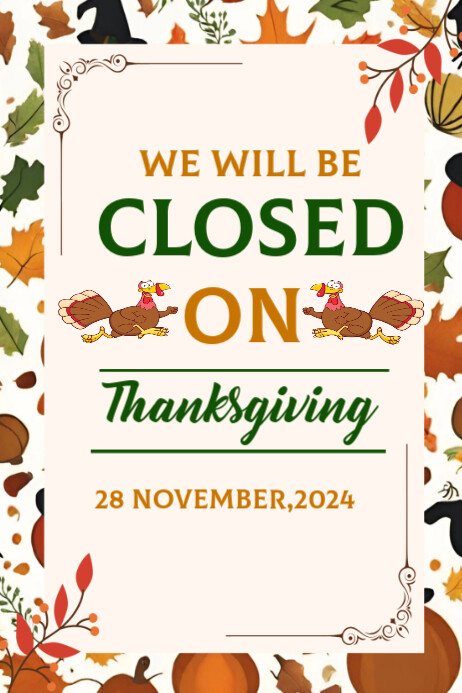Closed On Thanksgiving 2024 Template | PosterMyWall