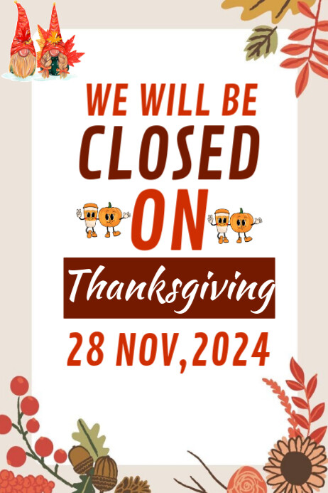 Closed On Thanksgiving 2024 Template | PosterMyWall