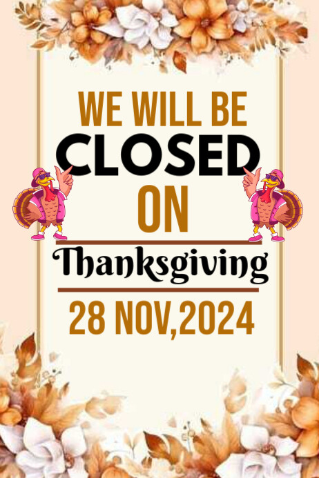 Closed On Thanksgiving 2024 Template | PosterMyWall