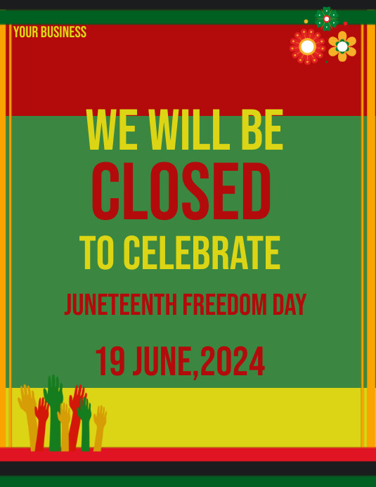 closed professional Juneteenth template | PosterMyWall