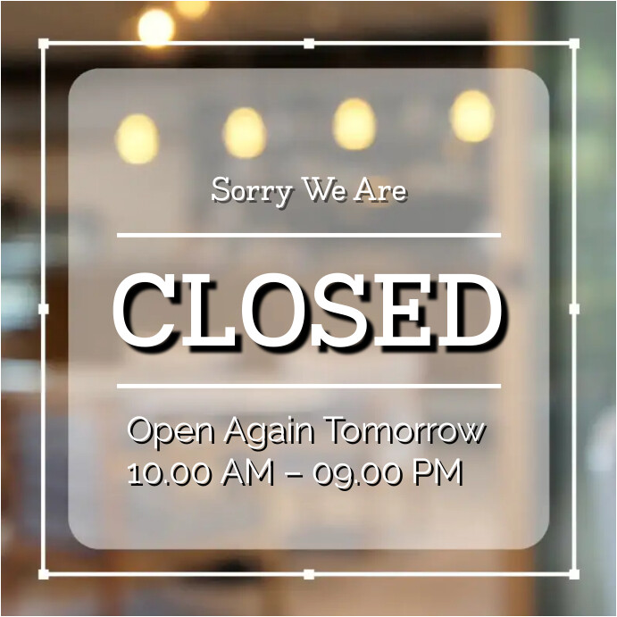 Closed signboard for bussines Template | PosterMyWall